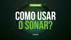 Tutorial - Sonar - Investfy