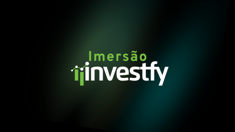 SEMANA DE IMERSÃO INVESTFY - Investfy